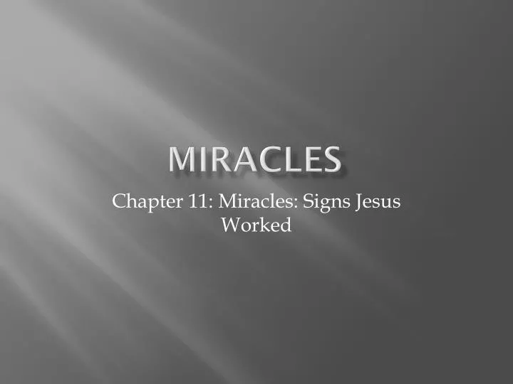 PPT - Miracles PowerPoint Presentation, free download - ID:2681535