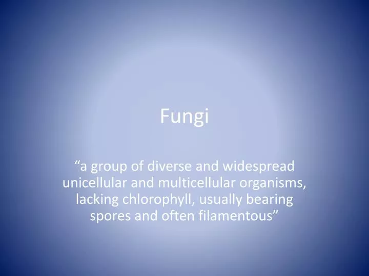 PPT - Fungi PowerPoint Presentation, free download - ID:2682110