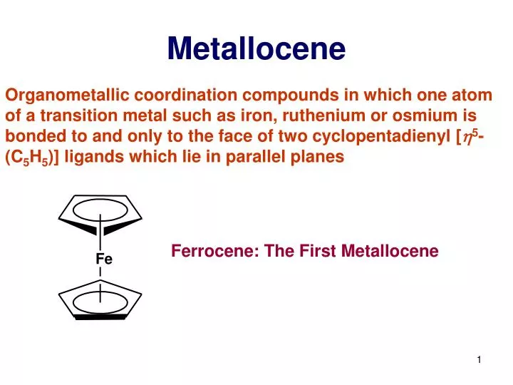PPT - Metallocene PowerPoint Presentation, free download - ID:2682552