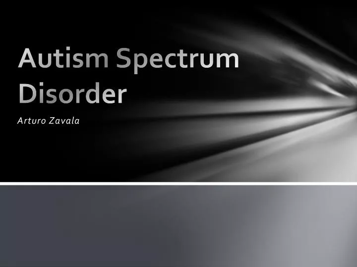 PPT - Autism Spectrum Disorder PowerPoint Presentation, free download ...