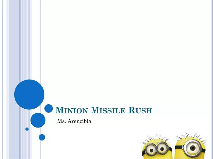 PPT - Minion Missile Rush PowerPoint Presentation, free download - ID ...