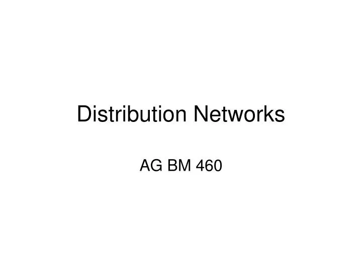 PPT - Distribution Networks PowerPoint Presentation, free download - ID ...