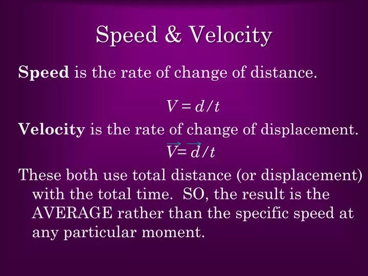 PPT - Speed & Velocity PowerPoint Presentation, free download - ID:2683337
