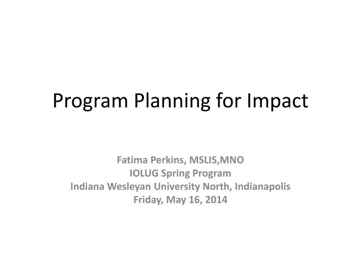 PPT - Program Planning for Impact PowerPoint Presentation, free ...