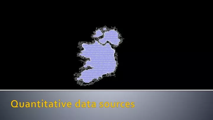 PPT - Quantitative data sources PowerPoint Presentation, free download ...