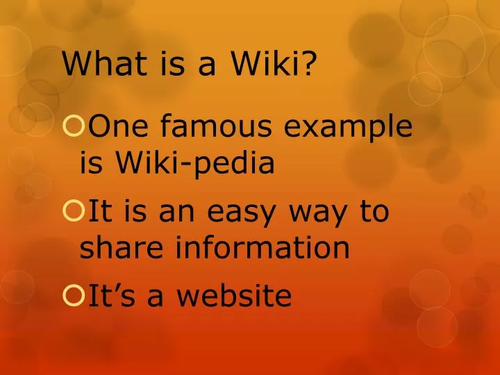 PPT - What is a Wiki? PowerPoint Presentation, free download - ID:2684848