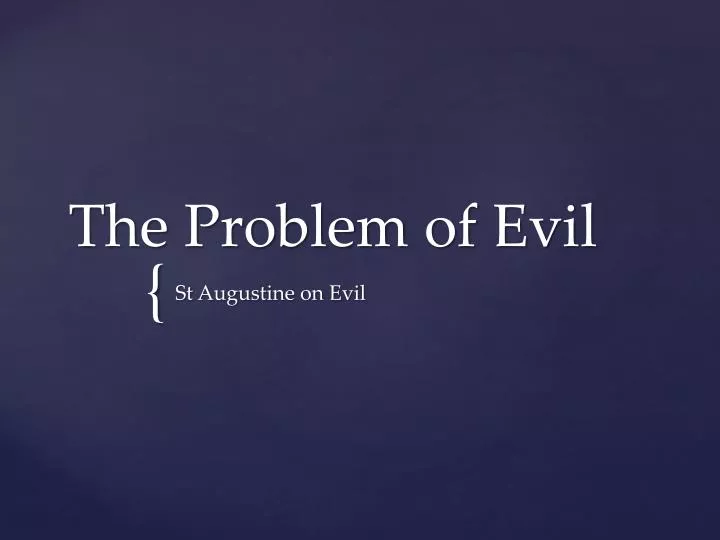 PPT - The Problem of Evil PowerPoint Presentation, free download - ID ...
