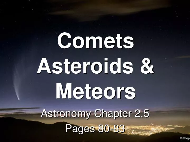 PPT - Comets Asteroids & Meteors PowerPoint Presentation, free download ...