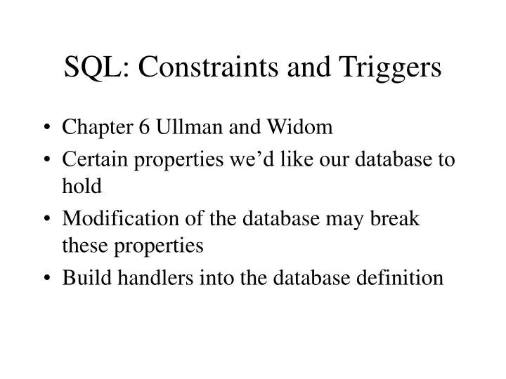 PPT - SQL: Constraints and Triggers PowerPoint Presentation, free ...