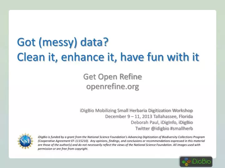 PPT - Got (messy) data? Clean it, enhance it, have fun with it ...