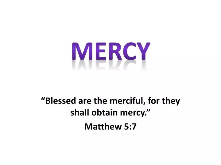 PPT - Mercy PowerPoint Presentation, free download - ID:2686402
