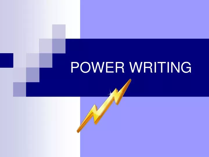 PPT - POWER WRITING PowerPoint Presentation, free download - ID:2686440