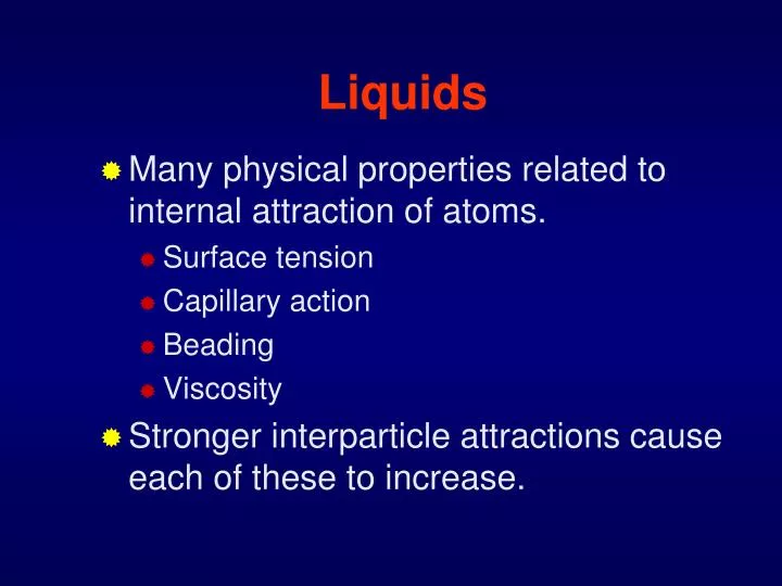 PPT - Liquids PowerPoint Presentation, free download - ID:2686501