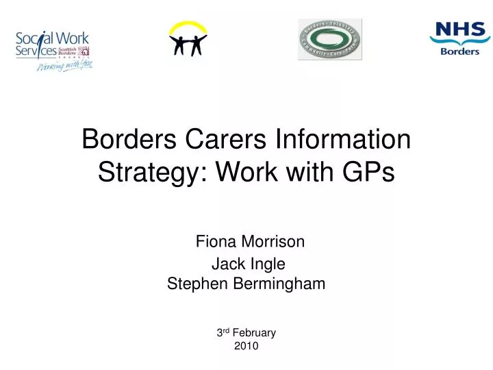 PPT - NHS Borders Carers Information Strategy PowerPoint Presentation, free download - ID:2686982