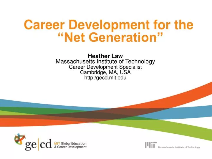 PPT - Career Development for the “Net Generation” PowerPoint ...