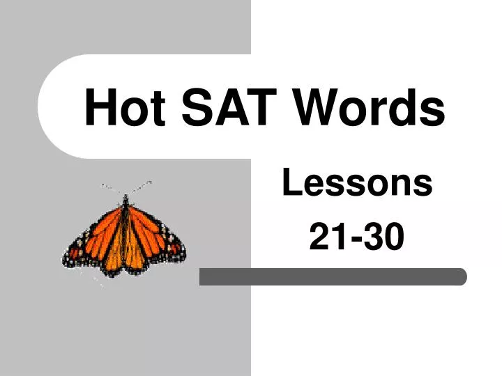 PPT - Hot SAT Words PowerPoint Presentation, free download - ID:2688259