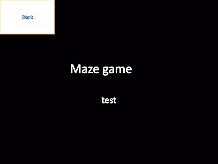 PPT - Maze game v1 PowerPoint Presentation, free download - ID:2689211