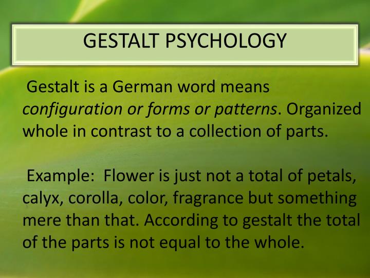 PPT - GESTALT PSYCHOLOGY PowerPoint Presentation - ID:2689746