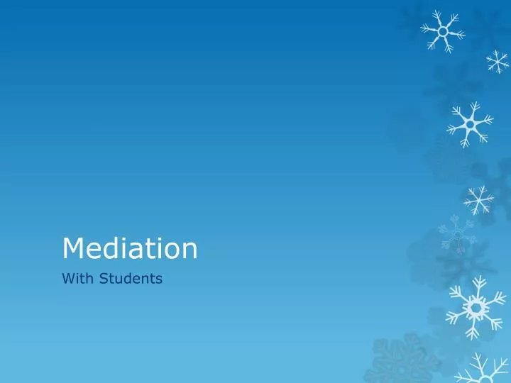 PPT - Mediation PowerPoint Presentation, free download - ID:2689838