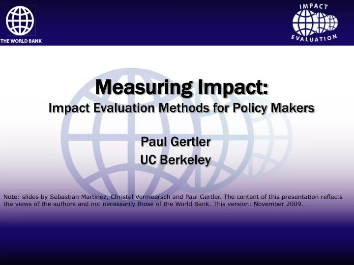 PPT - Measuring Impact: Impact Evaluation Methods for Policy Makers ... PPT - Measuring Impact: Impact Evaluation Methods for Policy Makers ...