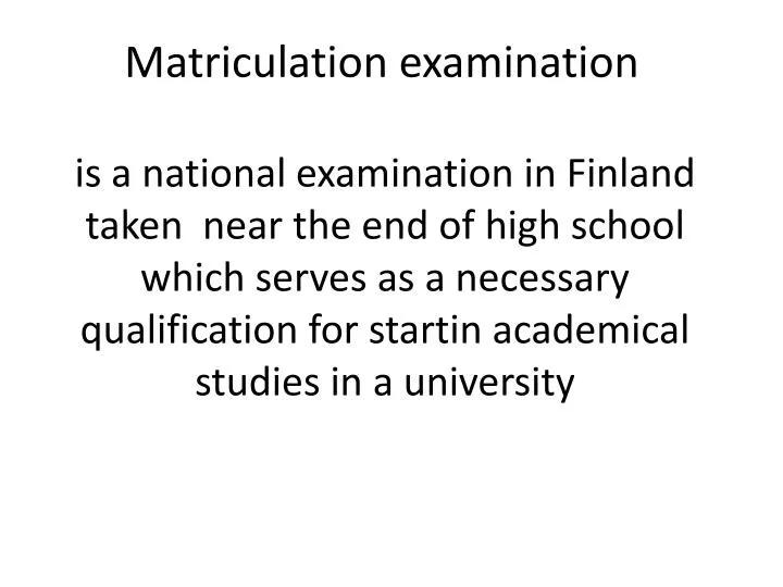 PPT - Matriculation examination PowerPoint Presentation, free download ...