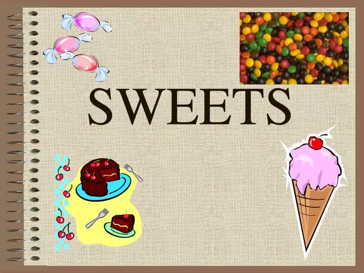 PPT - SWEETS PowerPoint Presentation, free download - ID:2690716