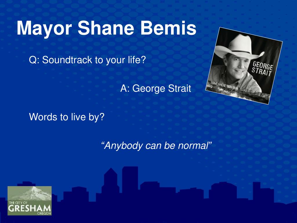 PPT - Len Reed Mayor Shane Bemis Mayor Denny Doyle Mayor Charlie Hales ...