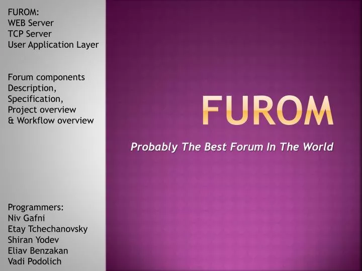 PPT - Furom PowerPoint Presentation, free download - ID:2691190