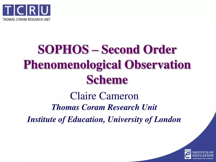 PPT - SOPHOS – Second Order Phenomenological Observation Scheme ...