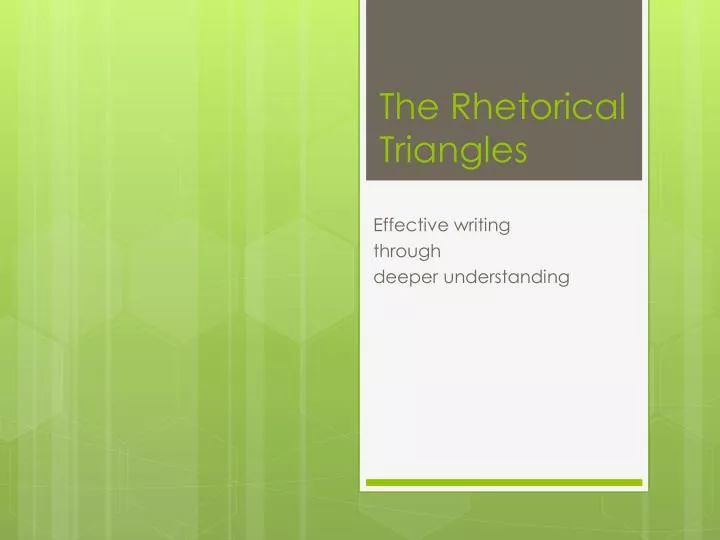 PPT - The Rhetorical Triangles PowerPoint Presentation, free download ...