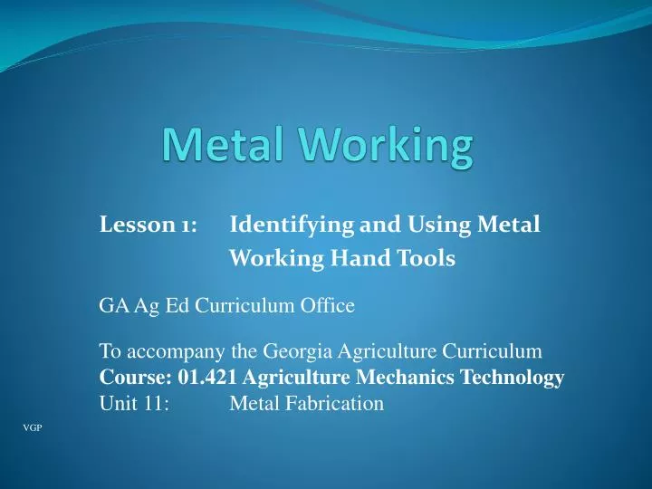 PPT - Metal Working PowerPoint Presentation, free download - ID:2692535