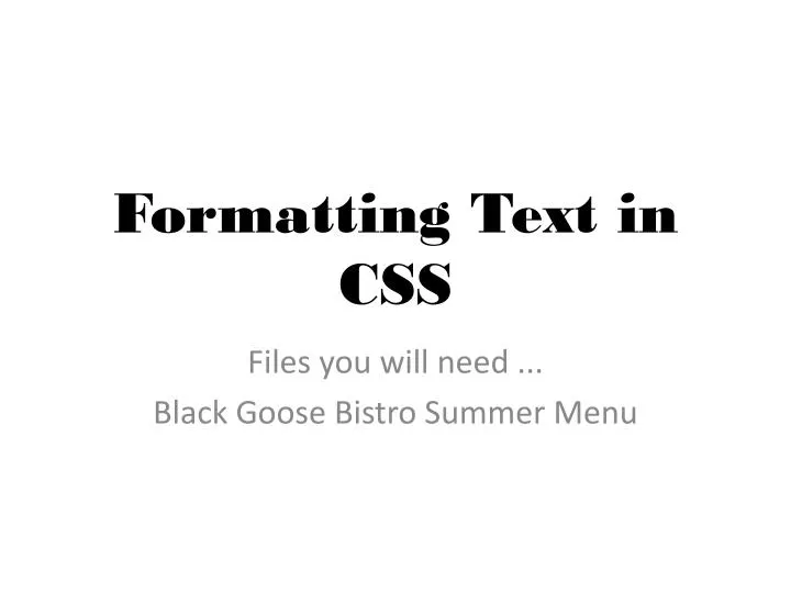 PPT - Formatting Text in CSS PowerPoint Presentation, free download ... PPT - Formatting Text in CSS PowerPoint Presentation, free download ...
