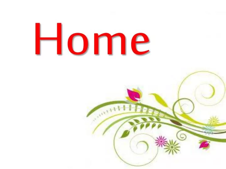 PPT - Home PowerPoint Presentation, free download - ID:2692793