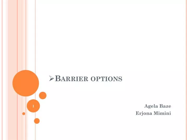 PPT - Barrier options PowerPoint Presentation, free download - ID:2692909
