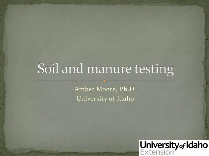 PPT - Soil and manure testing PowerPoint Presentation, free download ...