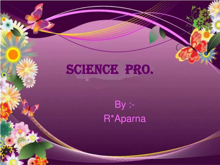 PPT - SCIENCE PRO. PowerPoint Presentation, free download - ID:2693306