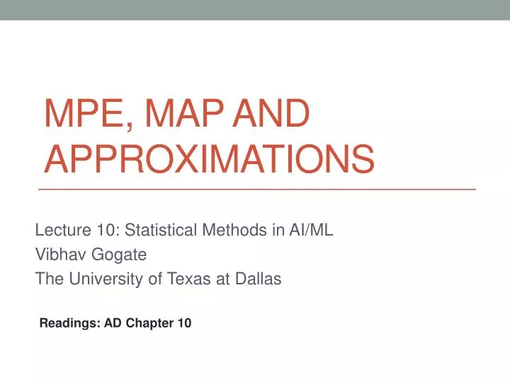 PPT - MPE, MAP and approximations PowerPoint Presentation, free ...