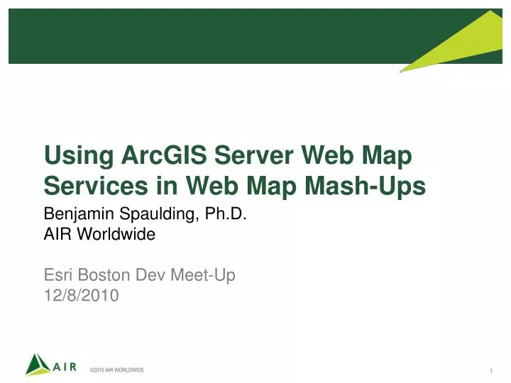 PPT - Using ArcGIS Server Web Map Services in Web Map Mash-Ups ...