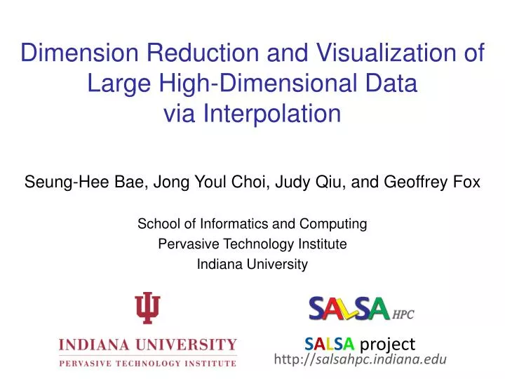 PPT - Dimension Reduction and Visualization of Large High-Dimensional Data via Interpolation ...