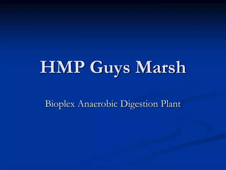 PPT - HMP Guys Marsh PowerPoint Presentation, free download - ID:2694035