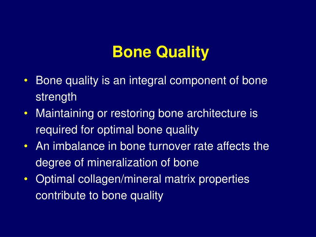 PPT - Bone Quality PART 3 Collagen/Mineral Matrix Conclusions ...