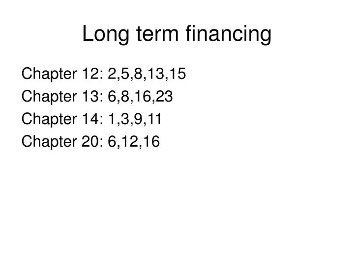 PPT - Long term financing PowerPoint Presentation, free download - ID:2694339