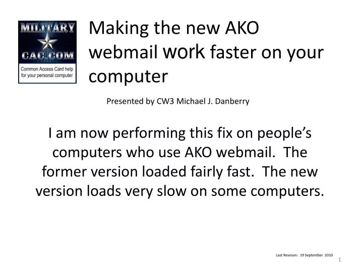 PPT - Making the new AKO webmail work faster on your computer ...