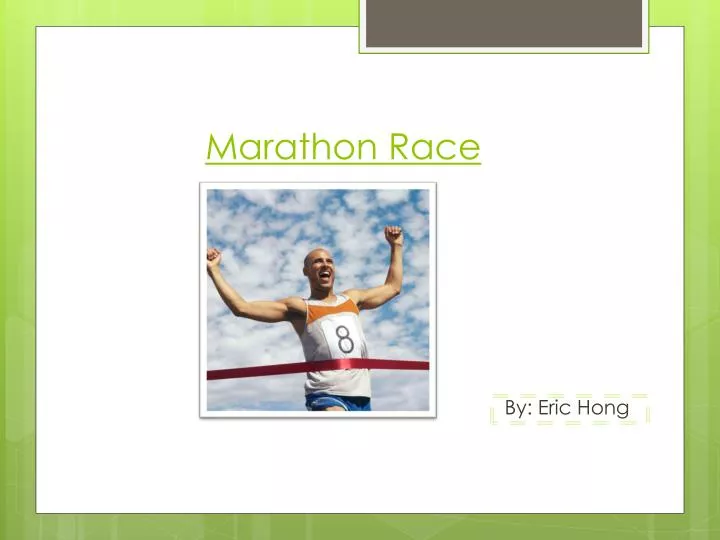 PPT - Marathon Race PowerPoint Presentation, free download - ID:2695074