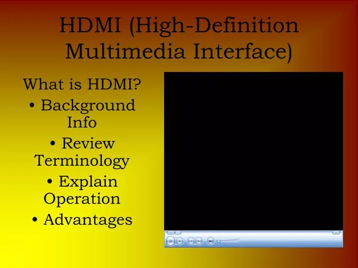 PPT - HDMI (High-Definition Multimedia Interface) PowerPoint ...