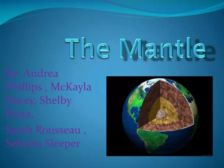 PPT - The Mantle PowerPoint Presentation, free download - ID:2695119