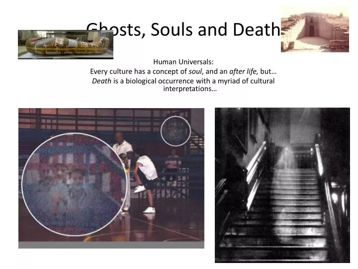 PPT - Ghosts, Souls and Death PowerPoint Presentation, free download ...