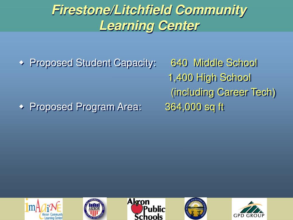 PPT - Designing Firestone/Litchfield Community Learning Center for ...