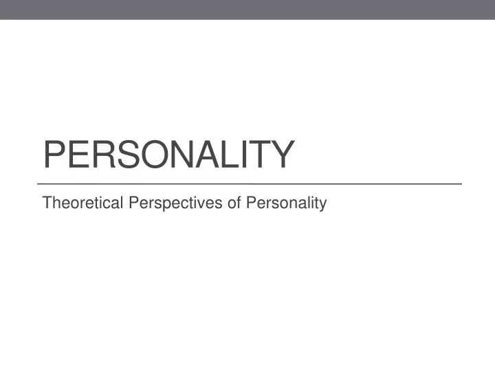 PPT - Personality PowerPoint Presentation, free download - ID:2697093