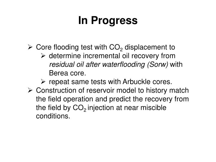 PPT - Completed slim-tube tests for MMP measurement. Completed swelling ...